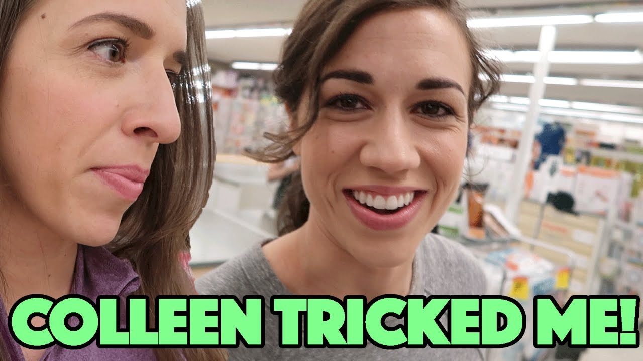 Colleen Tricked Me! - YouTube