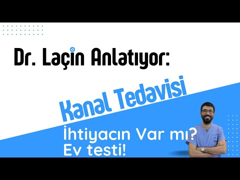 Kanal Tedavisine İhtiyacım Var mı? Evde Nasıl Test Ederim?