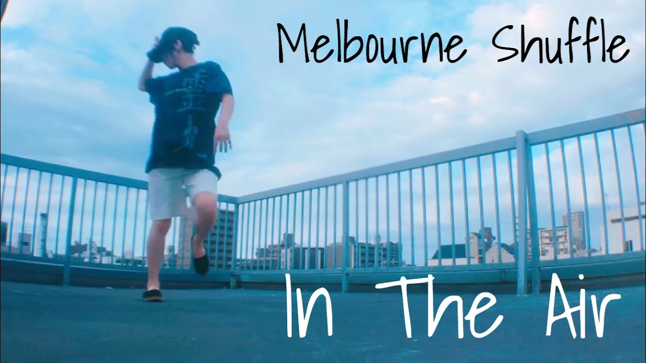 [Licht] In The Air ‖ Melbourne Shuffle - YouTube