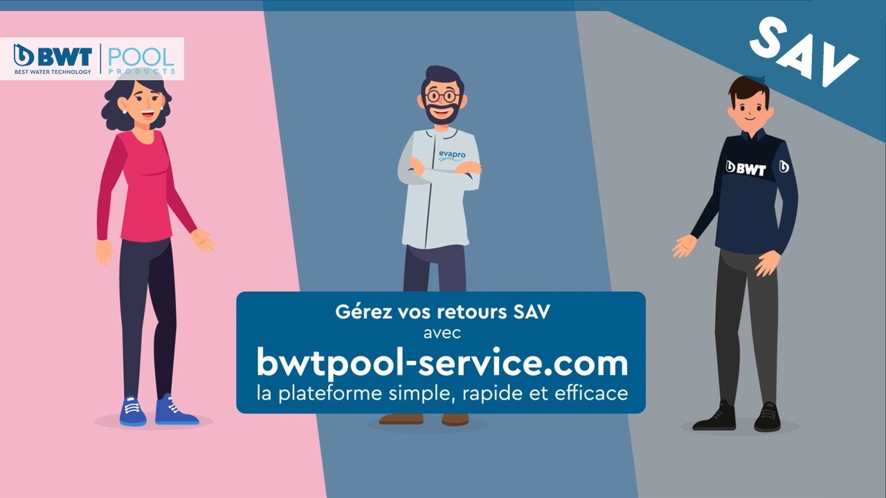 Gérez vos retours SAV avec bwtpool-service.com | BWT POOL PRODUCTS ...