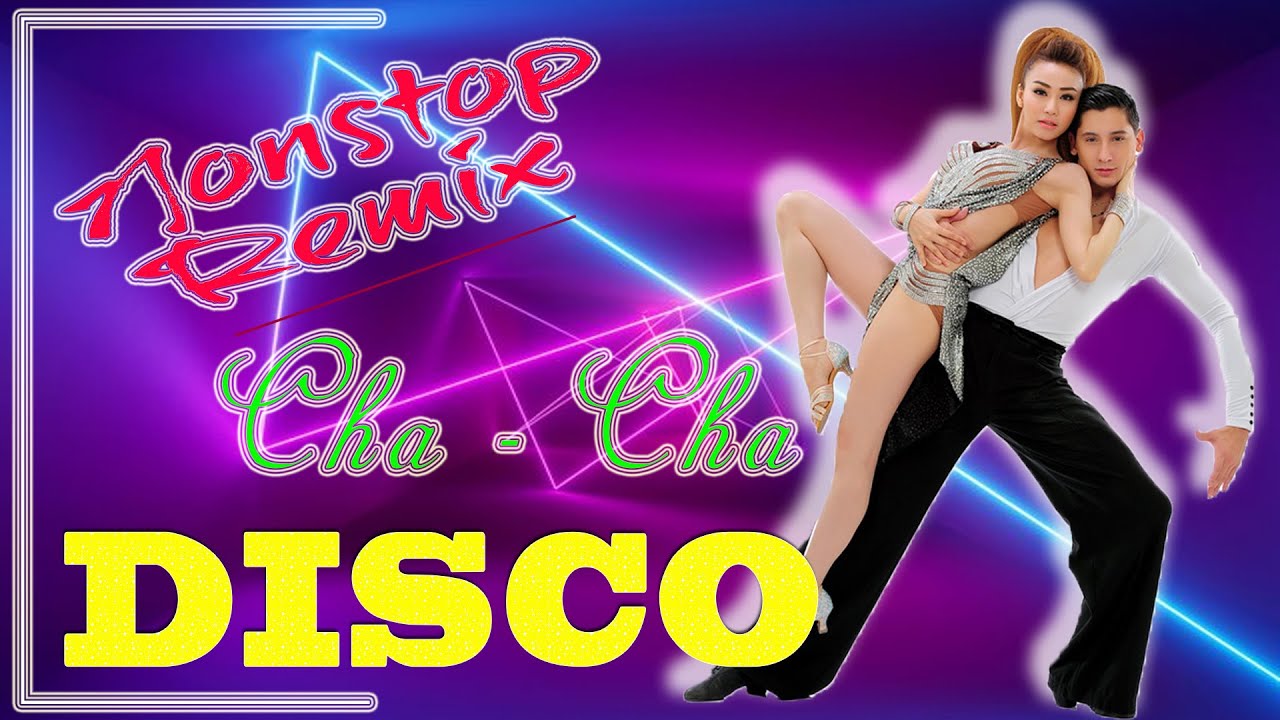 CHA CHA DISCO REMIX Modern Talking Latin Cha Cha Disco Songs Nonstop ...