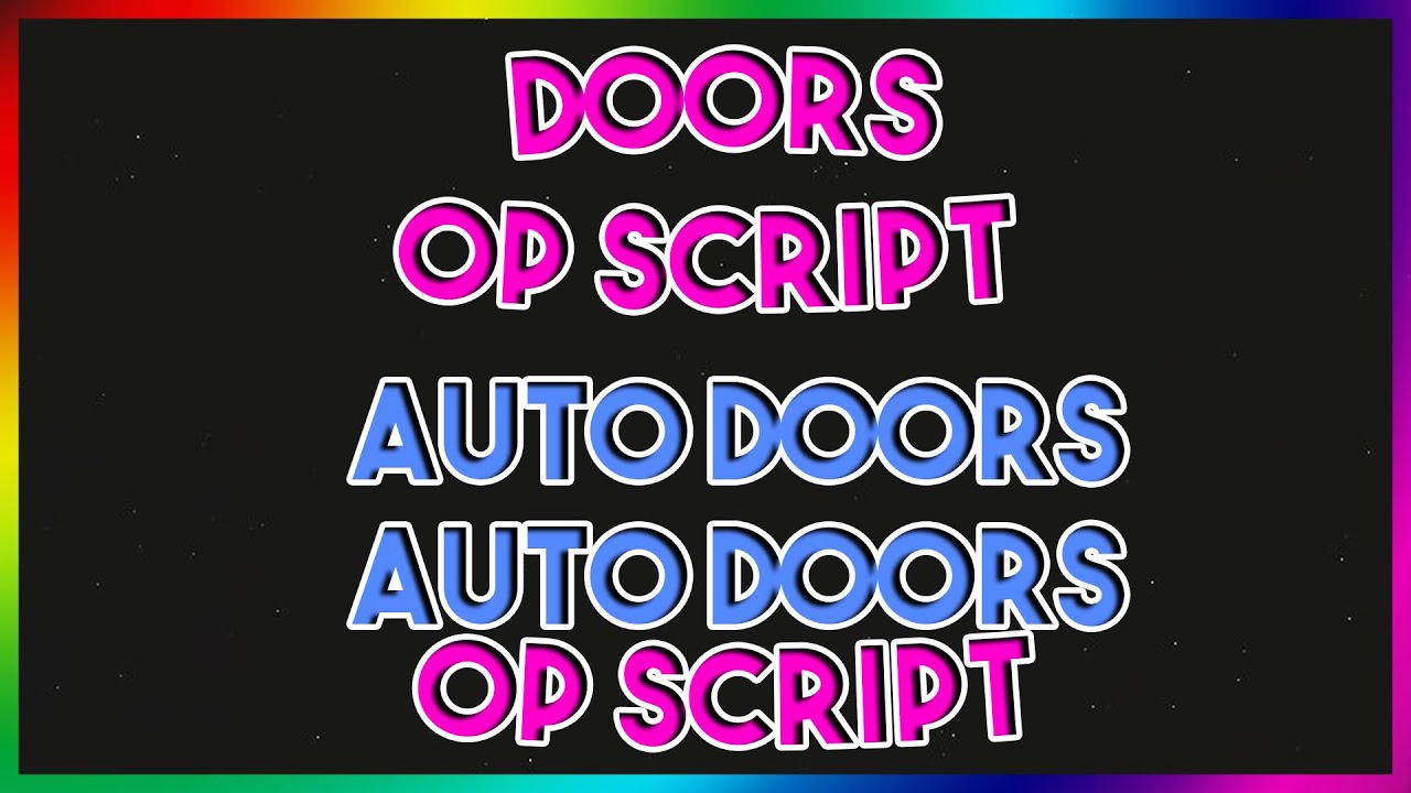 Roblox New Doors Script Exploit Gui Pastebin 2022 Youtube