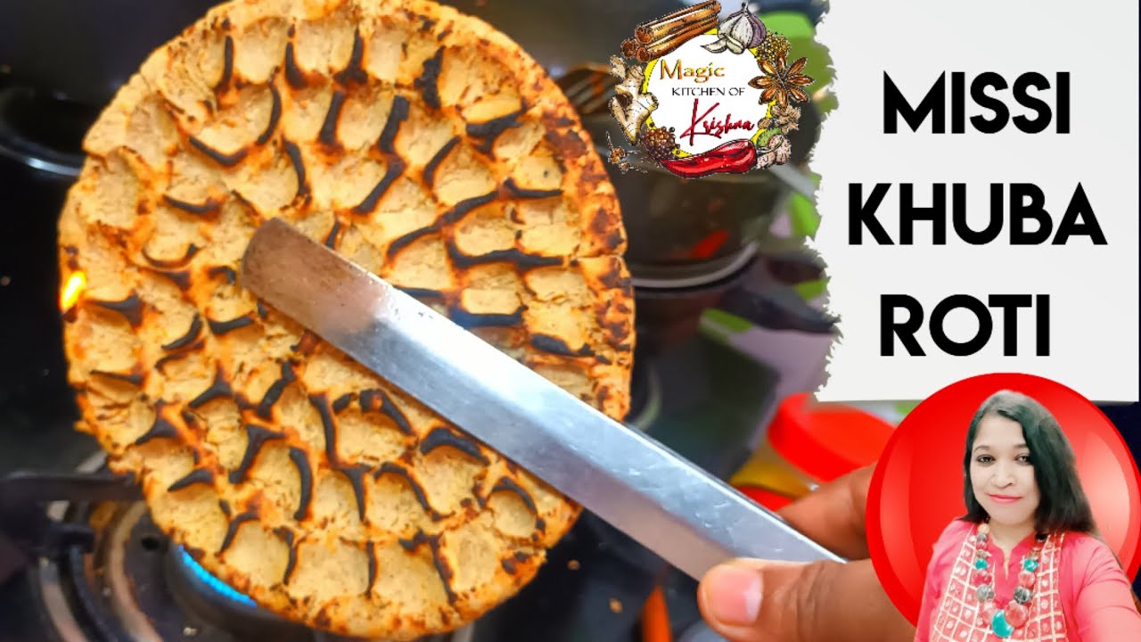 Missi khuba roti/Rajasthan special/ Jadi roti /Royal recipe 😋 by ...
