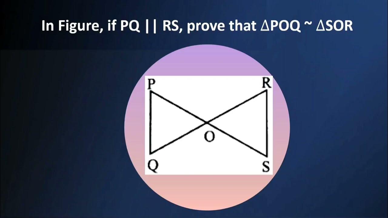 In Figure, if PQ || RS, prove that ∆POQ ~ ∆SOR#triangles #cbseclass10maths - YouTube