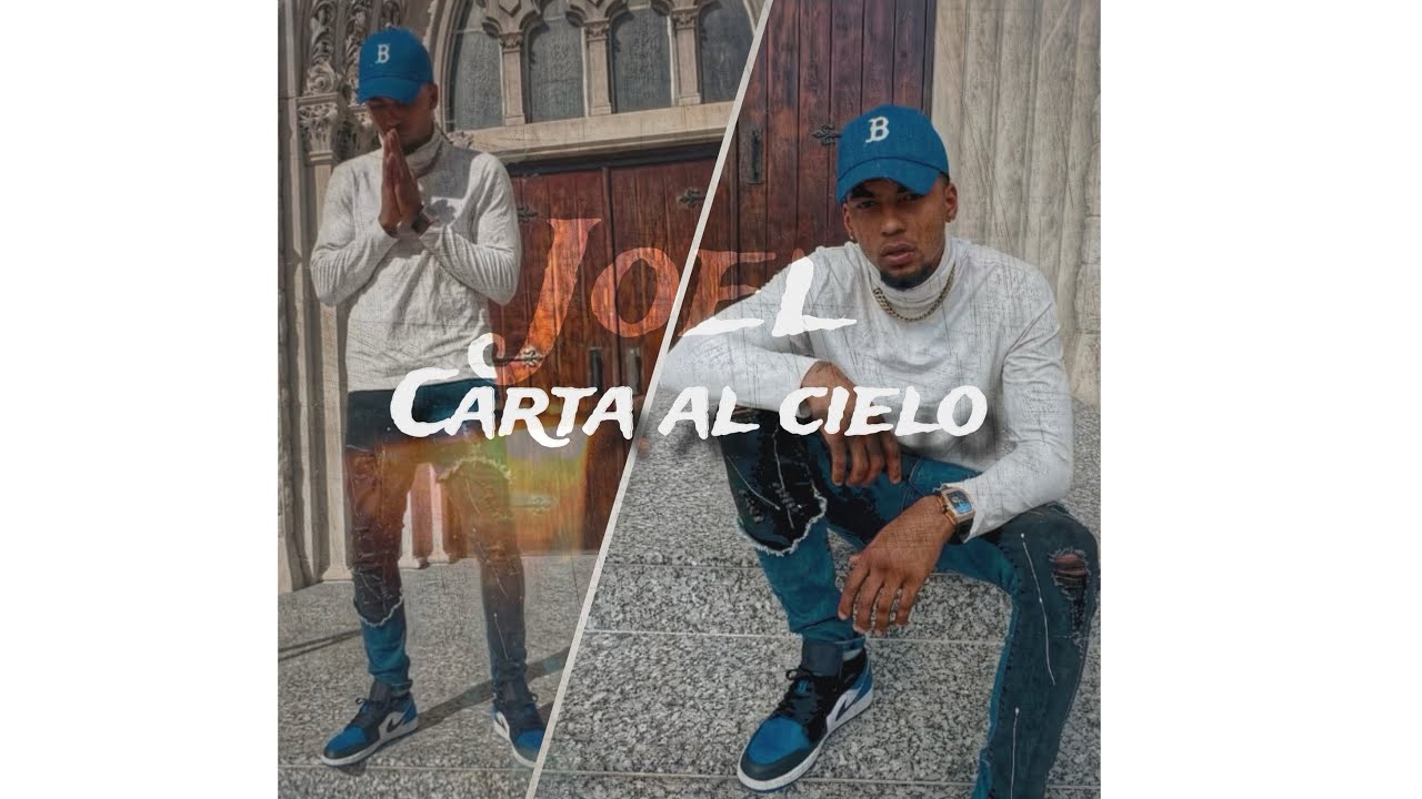 “Carta al cielo”- Joel [Official Video] 🙏🏽📨 - YouTube