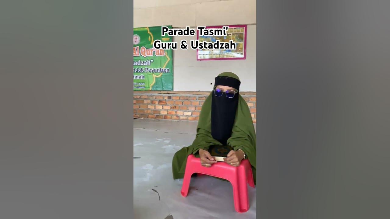 Parade Tasmi' Guru dan Ustadzah #ponpeshusnulkhotimah #pondoklampung #ponpeslampung - YouTube