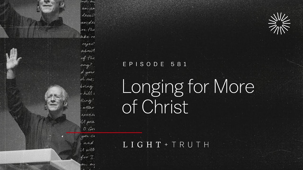 Longing for More of Christ - YouTube