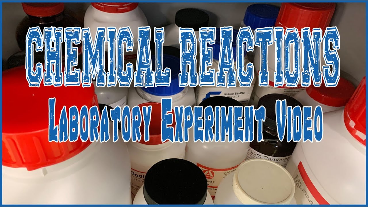 Chemical Reactions for General Chemistry Laboratory Experiment - YouTube
