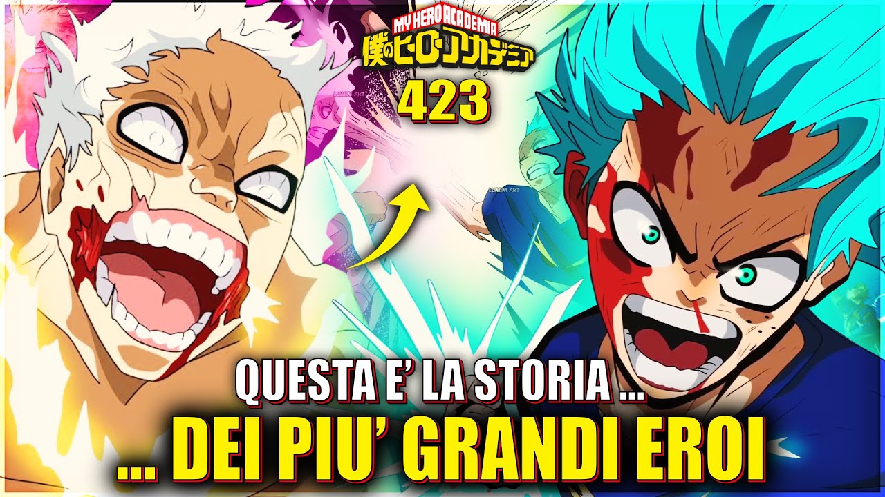 il GRAN FINALE della BATTAGLIA è QUI - My Hero Academia 423 ITA - YouTube