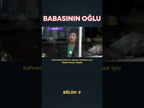 BABASININ OĞLU BÖLÜM 2 #dizi #film #sinema #kısafilm #belgesel
