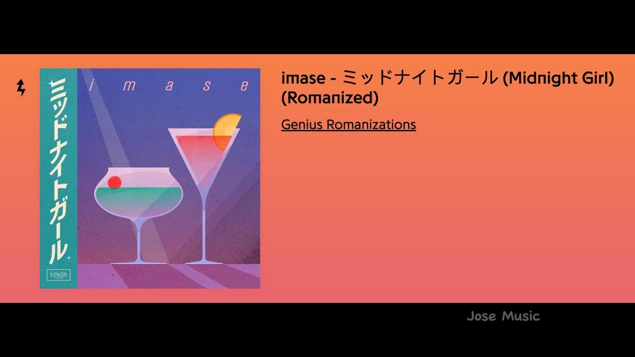 【imase】Midnight Girl（MV + ROM lyrics） - YouTube