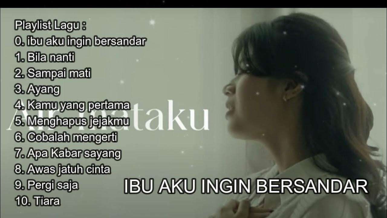 IBU AKU INGIN BERSANDAR, BILA NANTI, ALBUM NABILA MAHARANI TERBARU 2024 - YouTube