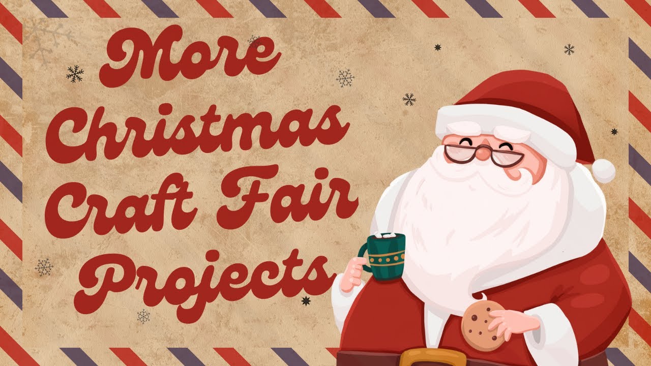 Saturday Morning Makes - Episode 29, 2024 - More Craft Fair Projects ...