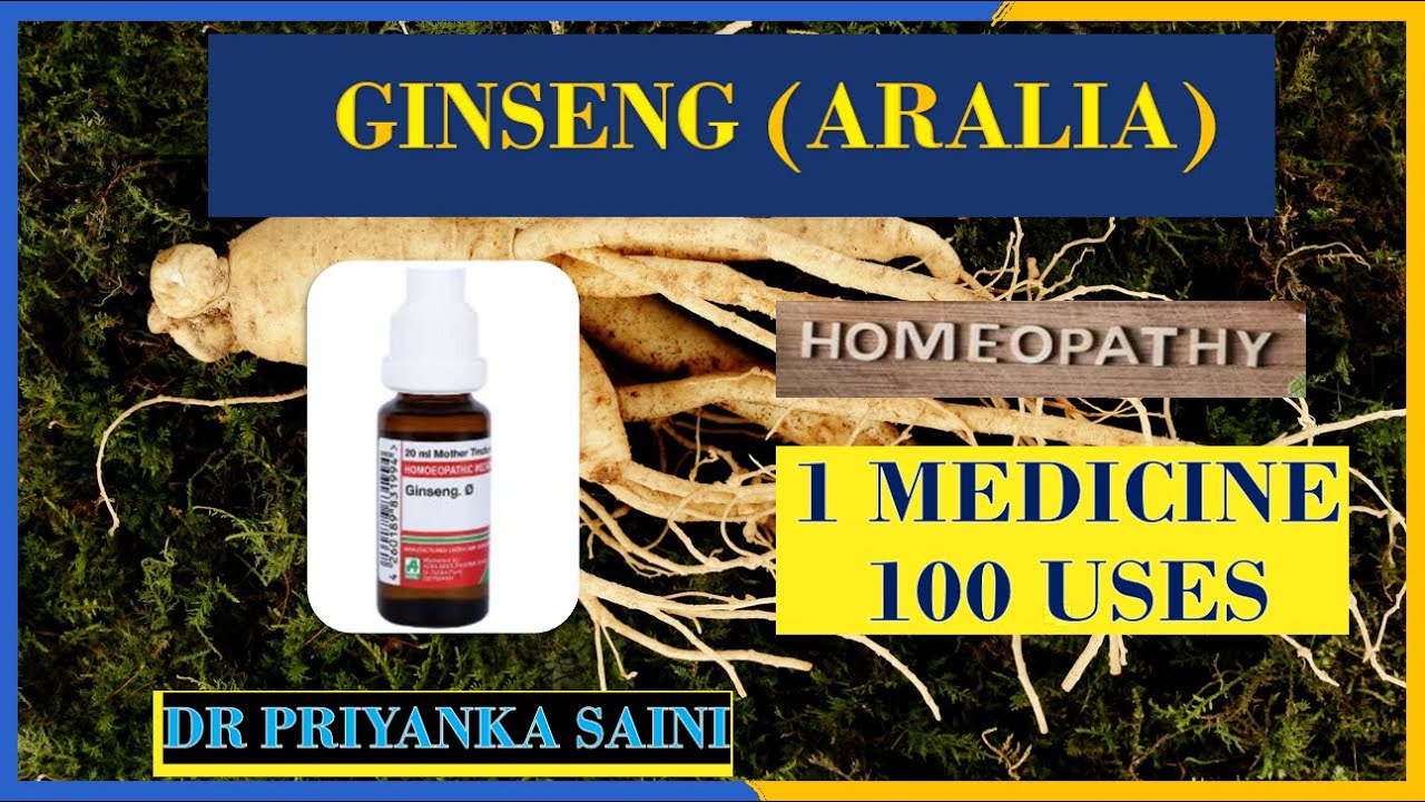 Ginseng || Homeopathy || 1 Medicine 100 uses || IMMUNITY |Sciatica @dr ...