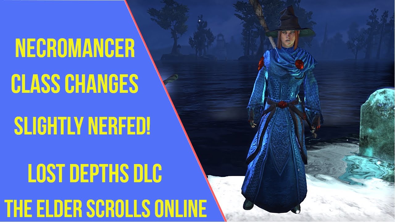 ESO Necromancer Class Changes - Lost Depths DLC - YouTube