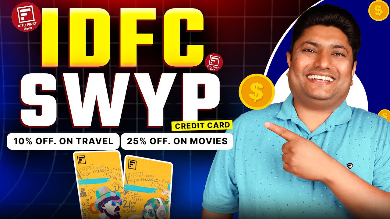 IDFC First SWYP Credit Card | IDFC SWYP Credit Card Benefits | IDFC ...