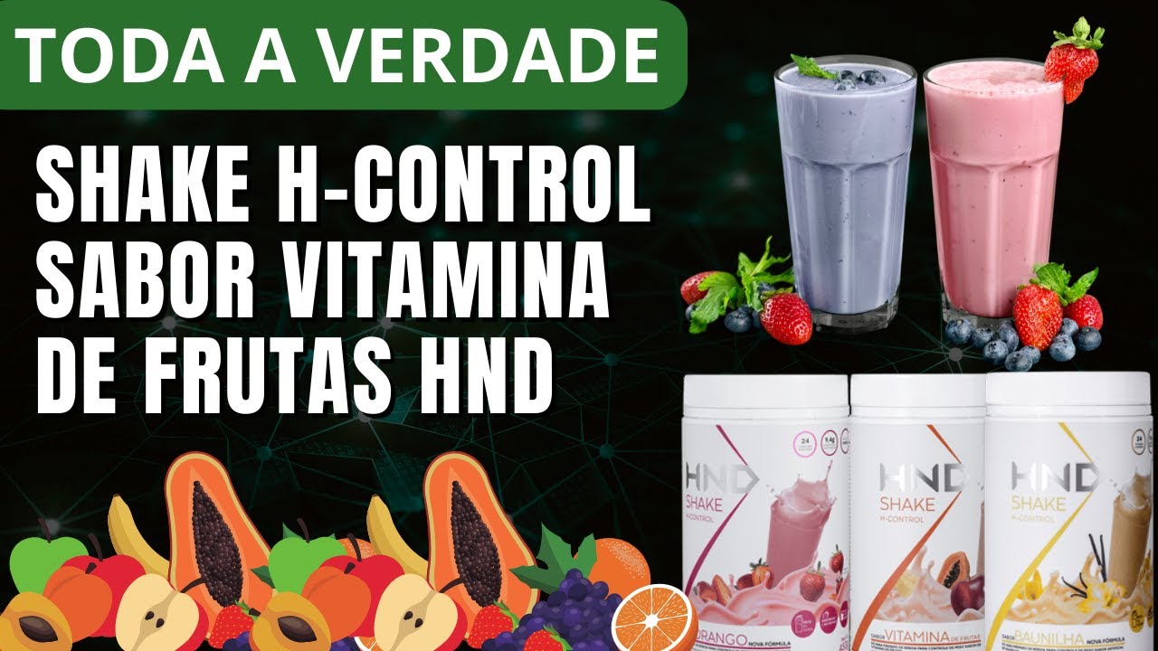 SHAKE H-CONTROL SABOR VITAMINA DE FRUTAS HND FUNCIONA MESMO? É BOM? - YouTube