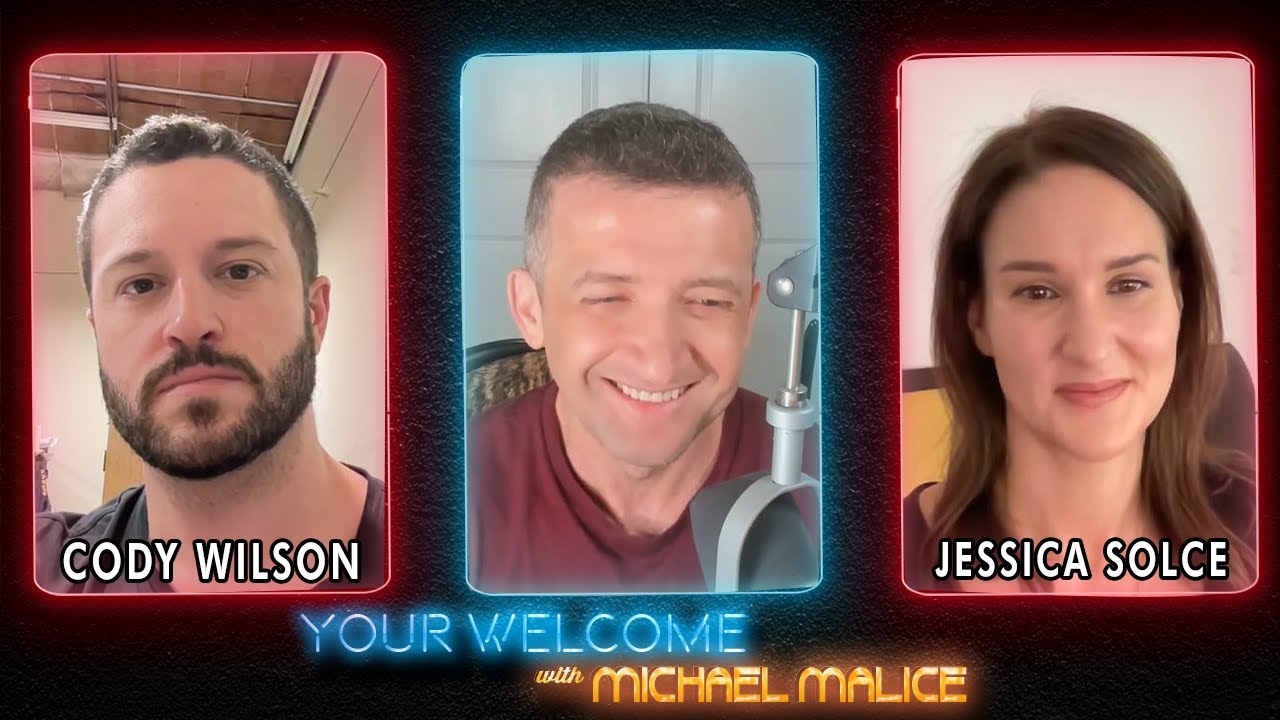 "YOUR WELCOME" with Michael Malice #280: CODY WILSON & JESSICA SOLCE ...