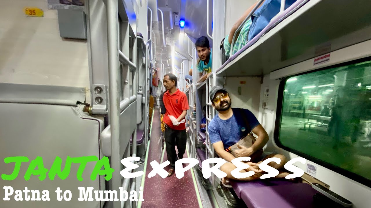 Patna - LTT Janta Express train journey / Patna junction to Mumbai full ...