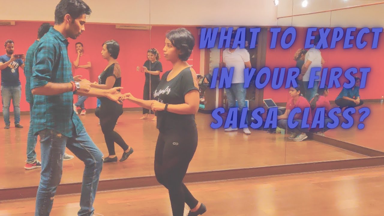What to expect in your first Salsa Class? ft. Unofficial Company ...