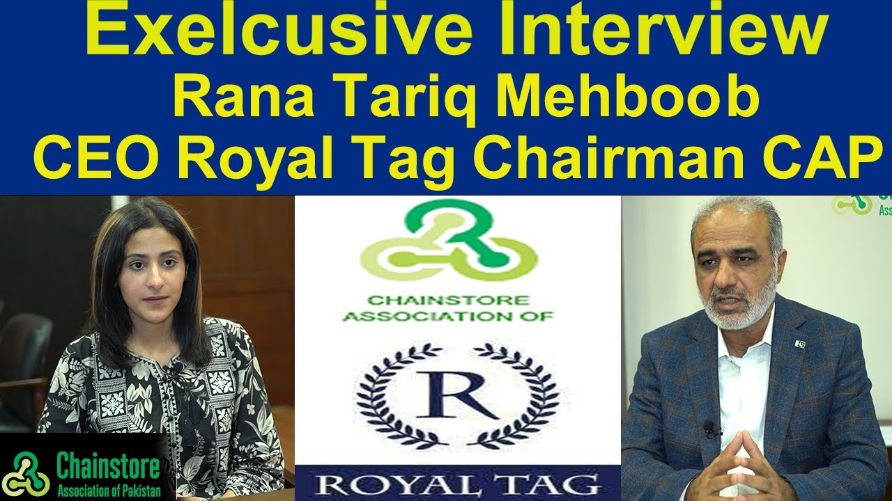 Interview of Mr. Tariq Mahboob (Chairman CAP & CEO Royal Tag) - YouTube