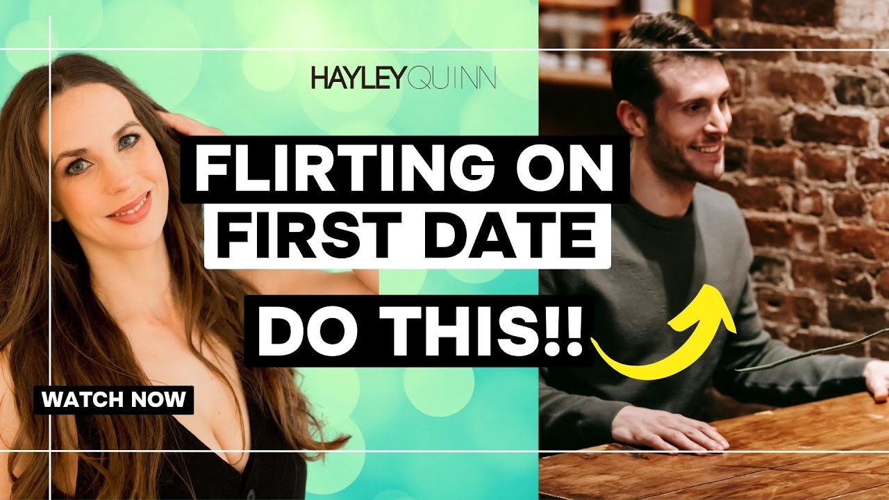 How To Flirt On Your First Date With Her: 5 Expert Tips - YouTube