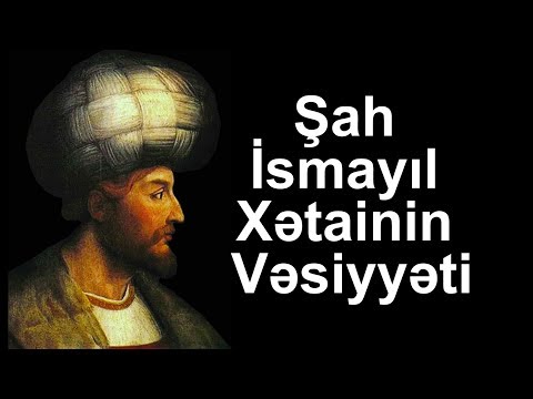 Şah İsmayıl Xətainin Vəsiyyəti