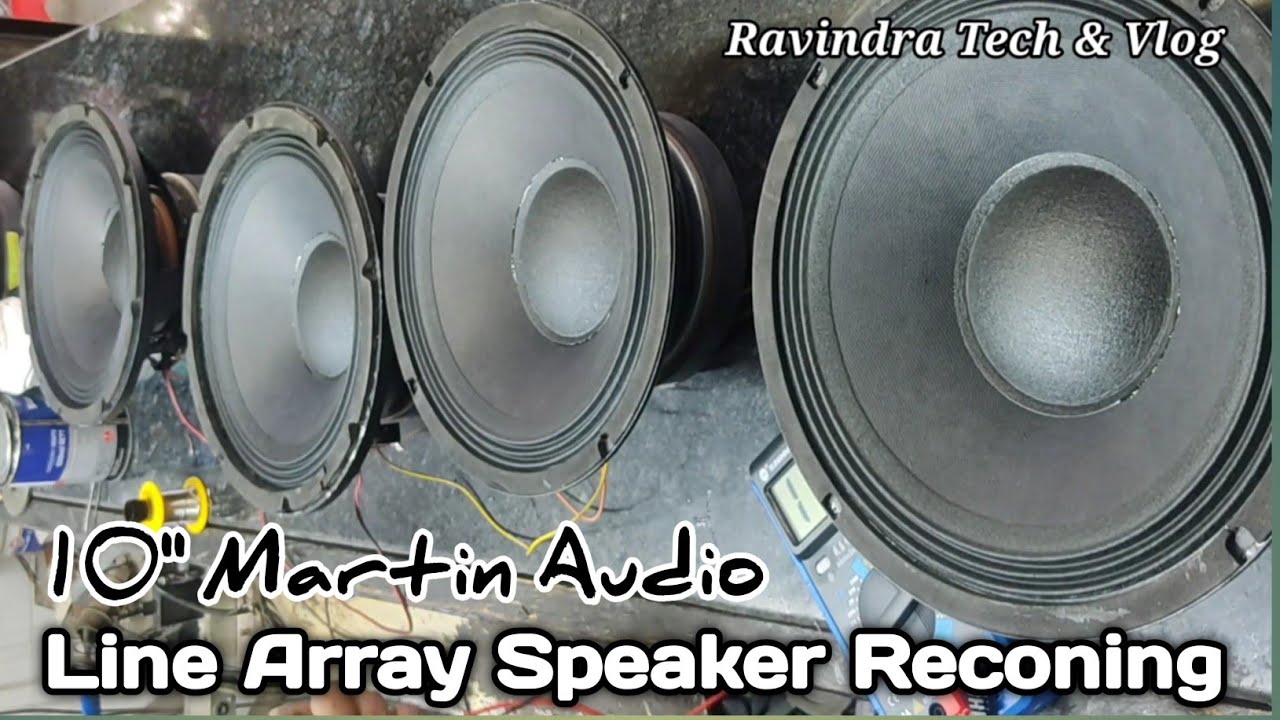 10" Martin Audio Line Array Speaker Reconing | Professional Loudspeaker ...