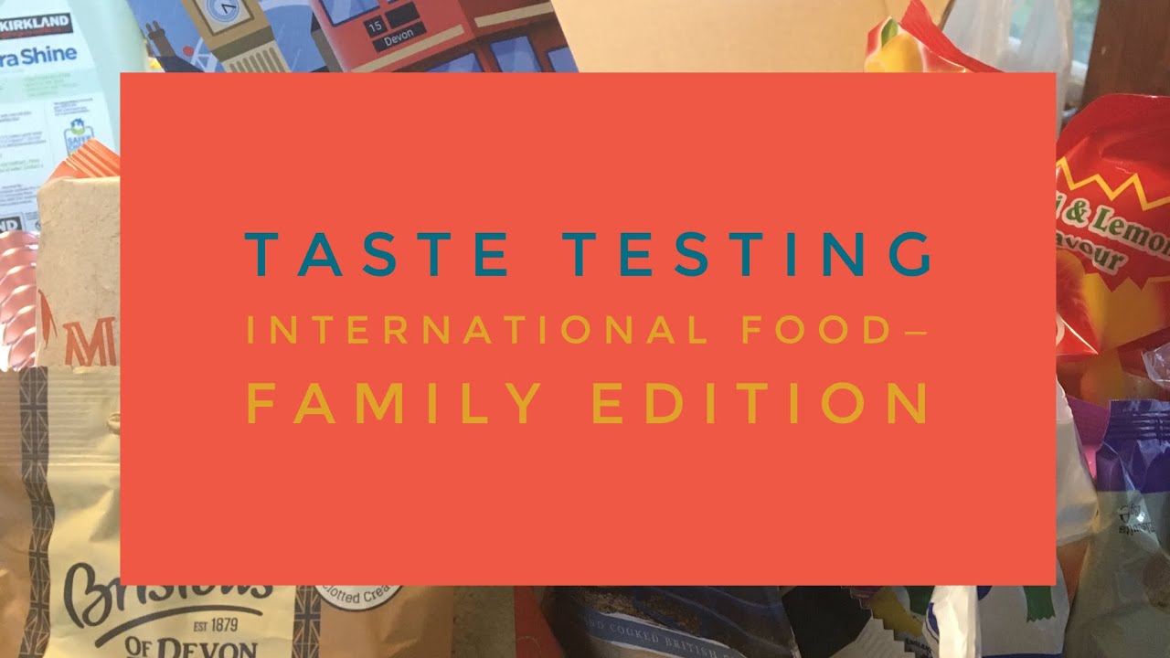Taste Testing food from the UK// Family edition - YouTube