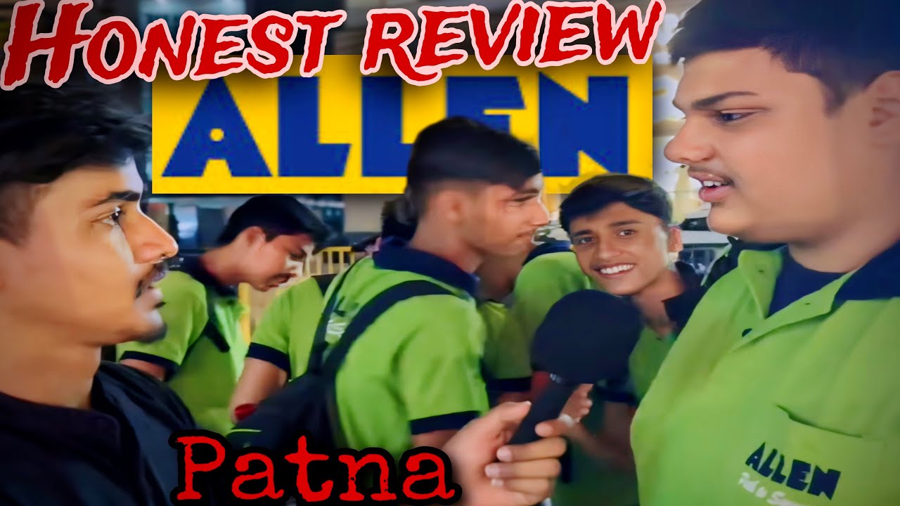Allen Patna Honest review || Allen Patna || #siddworld - YouTube