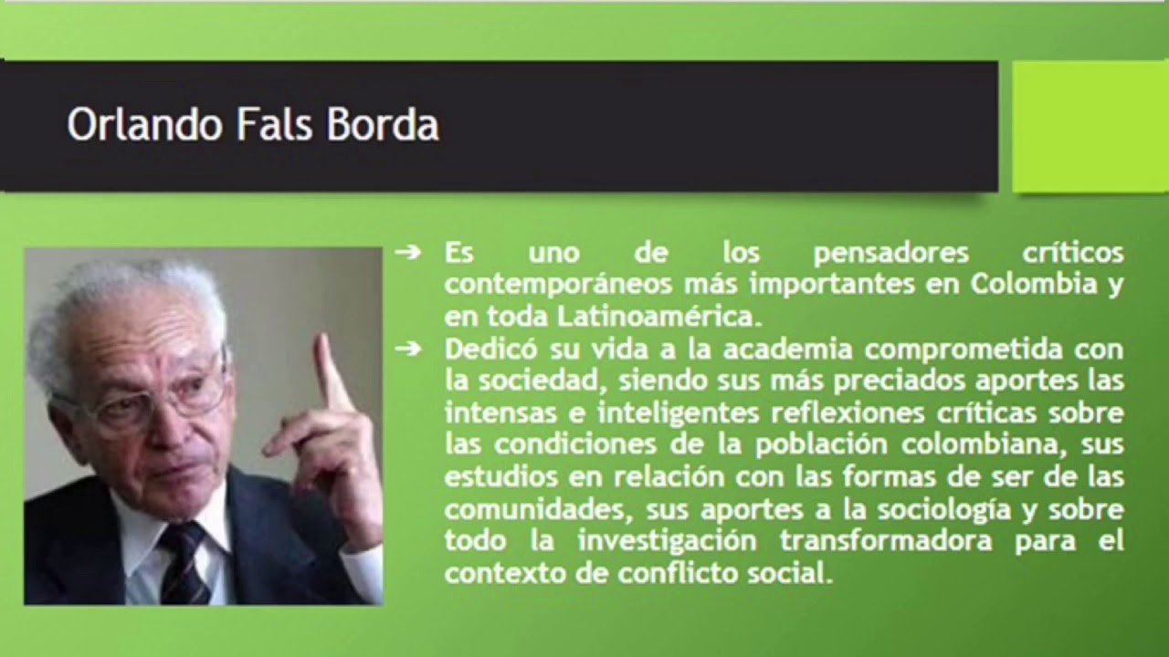 Orlando Fals borda - YouTube