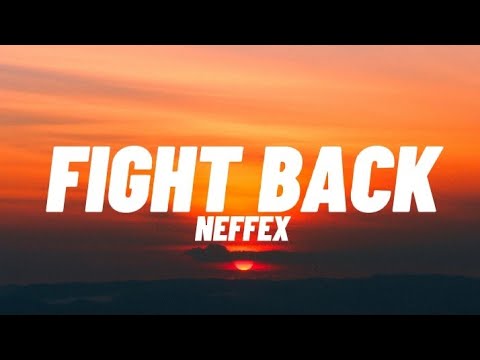 Fight back - Neffex ( Lyrics ) - Cinnamon Music - YouTube