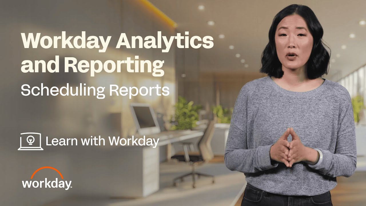 How to Schedule Reports | Workday Analytics and Reporting - YouTube