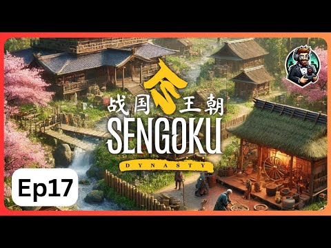 Sengoku Dynasty Gameplay | Episode 17 - YouTube