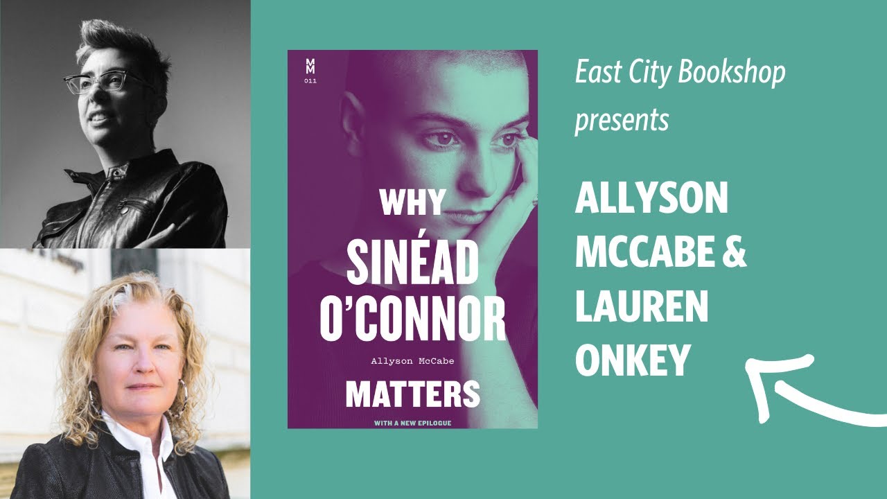 Allyson McCabe, Why Sinéad O'Connor Matters - YouTube