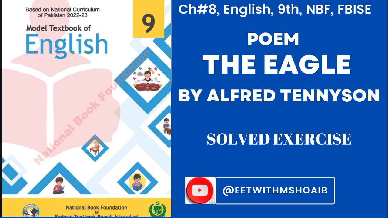 Ch.8 |The Eagle | |by Alfred Lord Tennyson| |Solved Exercise| |9th| # ...