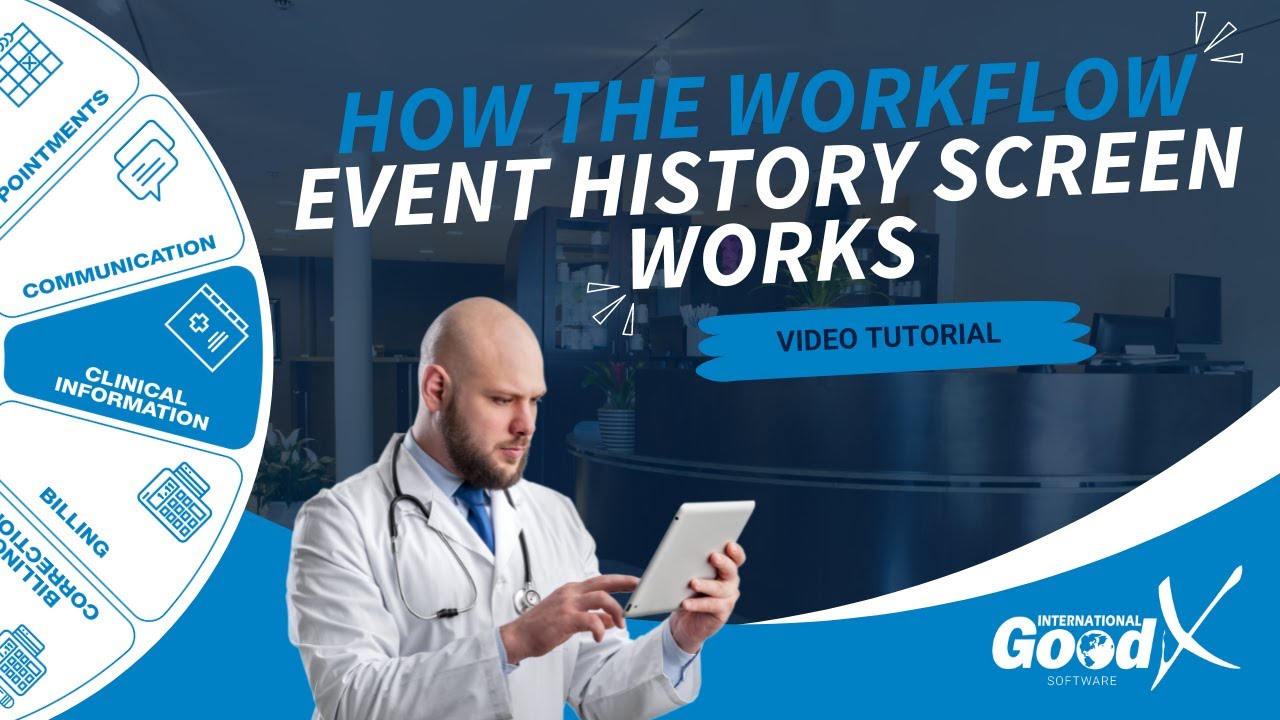 GoodX Web Tutorial - How the Workflow Event History Screen Works - YouTube