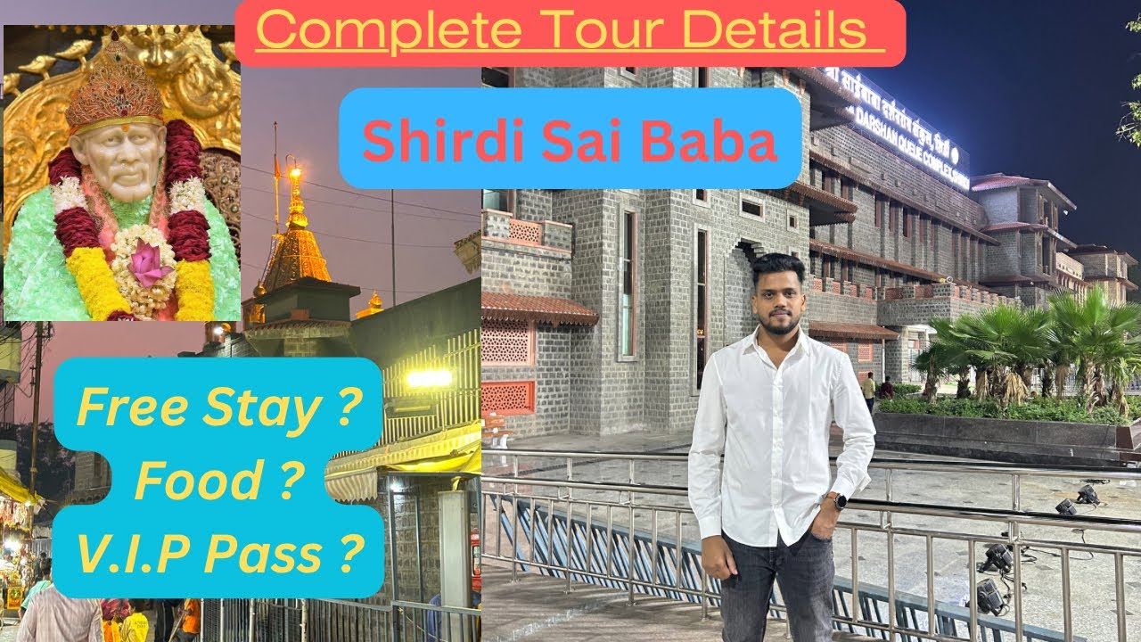 Shirdi Sai Yatra 2023 | Complete Yatra Details | Sai baba|| Stay , Food ...