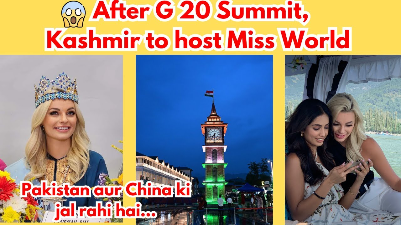 Has Kashmir changed for good? Miss World reaches Valley after G20 ...