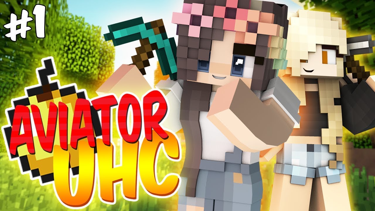 HERE WE GO!!!! AVIATOR UHC #1 | MINECRAFT UHC Ep.1 - YouTube