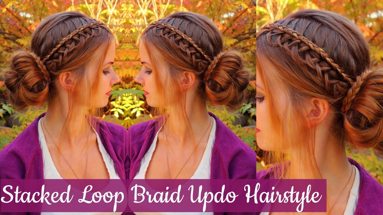 Updo Hairstyle with Stacked Lace Loop Braid | Braids & Messy Bun - YouTube