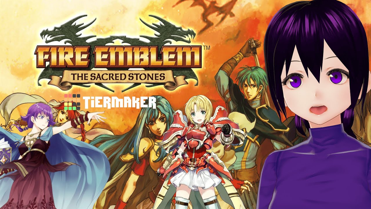 【VTuber】(Spoilers!) Fire Emblem: The Sacred Stones Playable Character ...