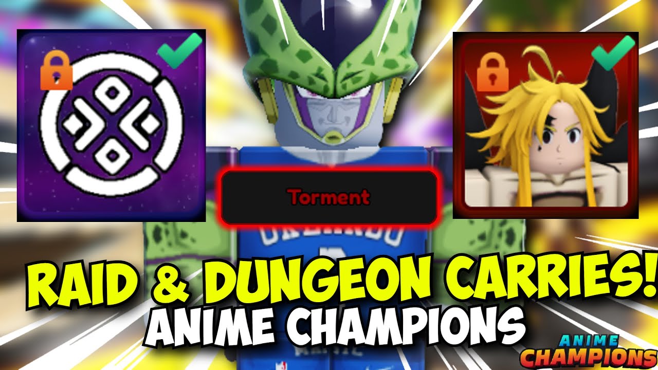 [ALL CODES] TORMENT RAID & Dungeon CARRIES in Anime Champions! ASTRAL ...