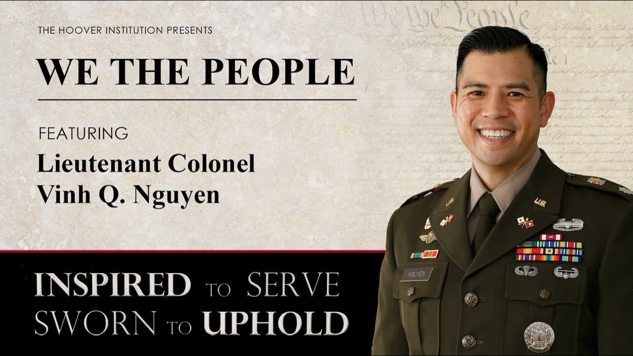 "We the People" - Lt. Col. Vinny Nguyen | INSPIRED TO SERVE. SWORN TO ...