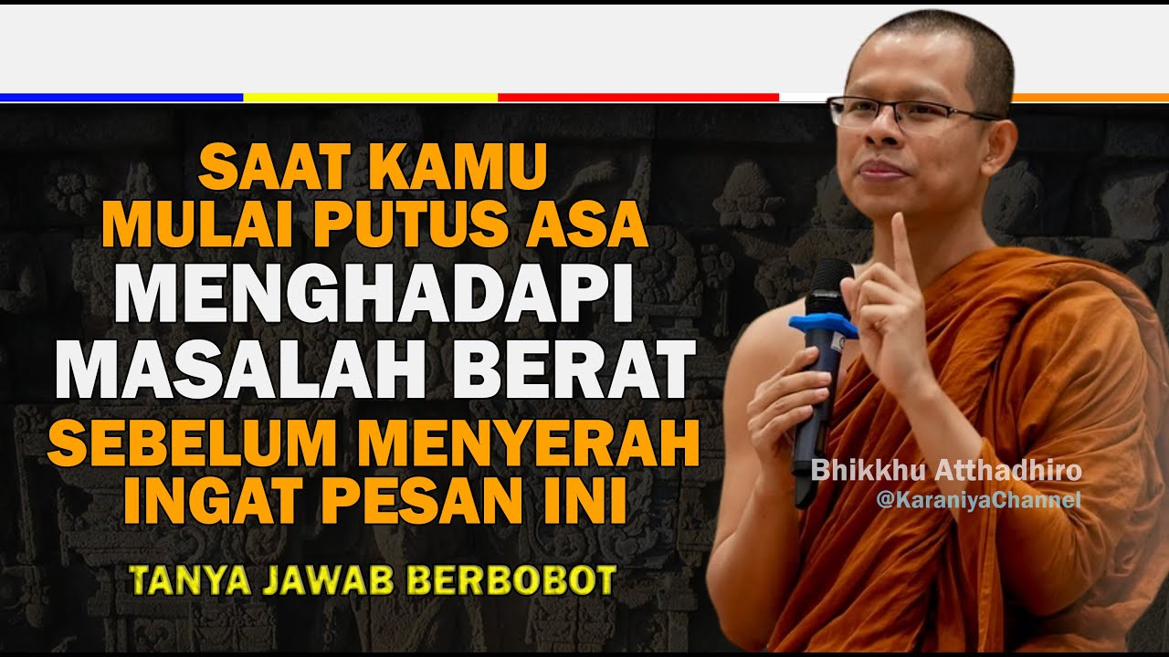 SAAT KAMU MULAI PUTUS ASA MENGHADAPI MASALAH BERAT TANYA JAWAB BERBOBOT ...