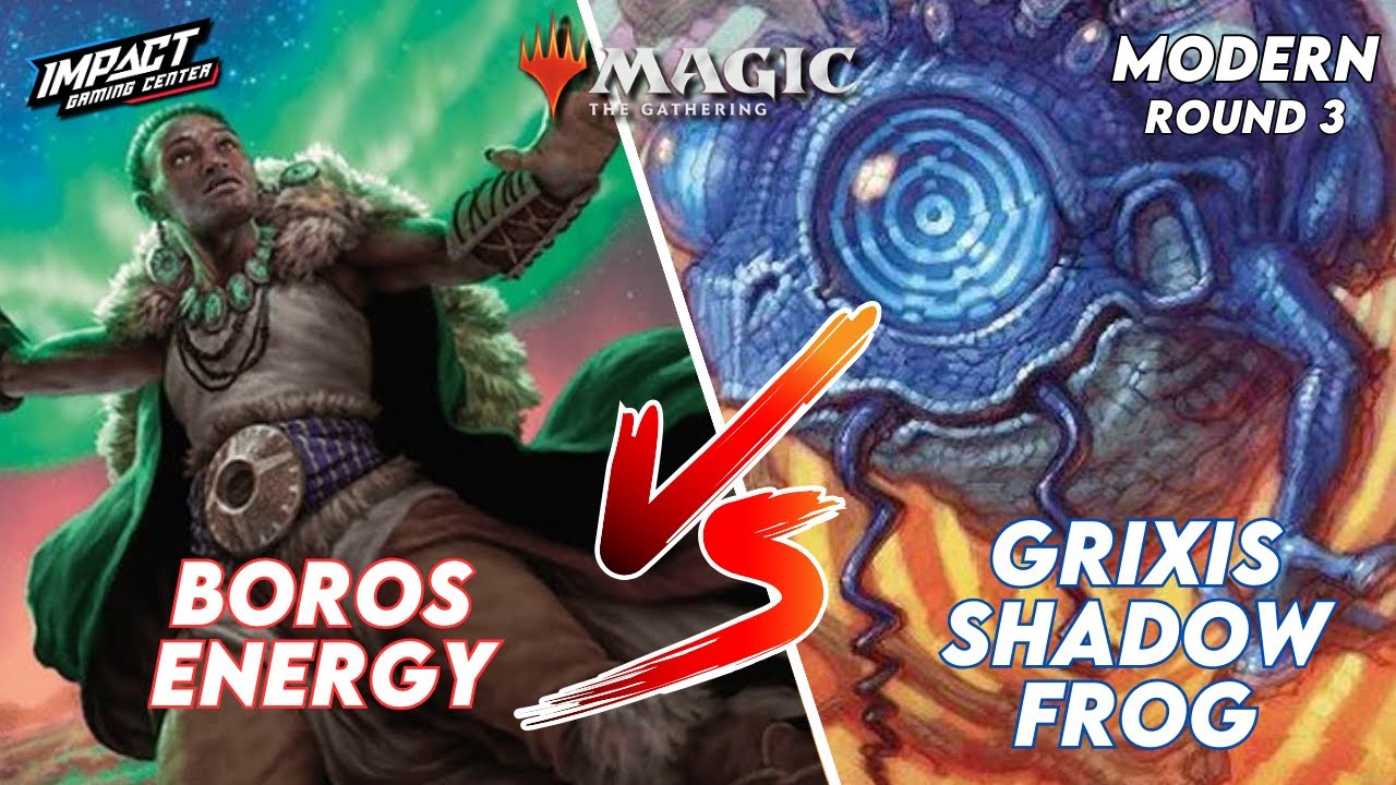 Boros Energy (Will P) VS Grixis Shadow Frog (Ben B) [PAPER] | Modern FNM at Impact Gaming Center ...
