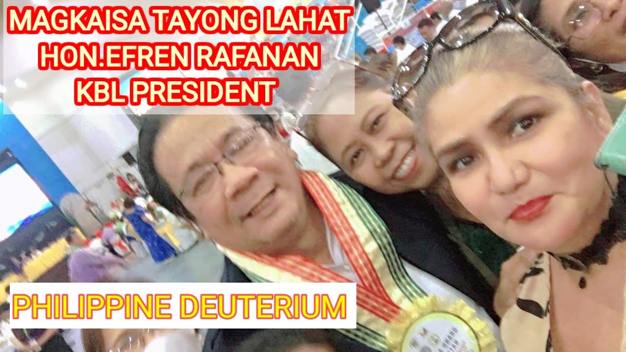 Hon.Efren Rafanan:MAGKAISA UPANG MAKUHA NATIN ANG DEUTERIUM - YouTube