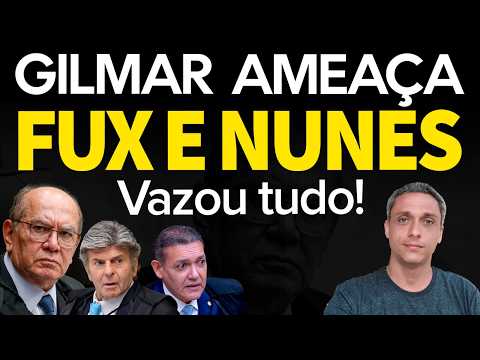 VAZOU AS CONVERSAS - Gilmar Mendes ameaça FUX e Nunes no Whatsapp