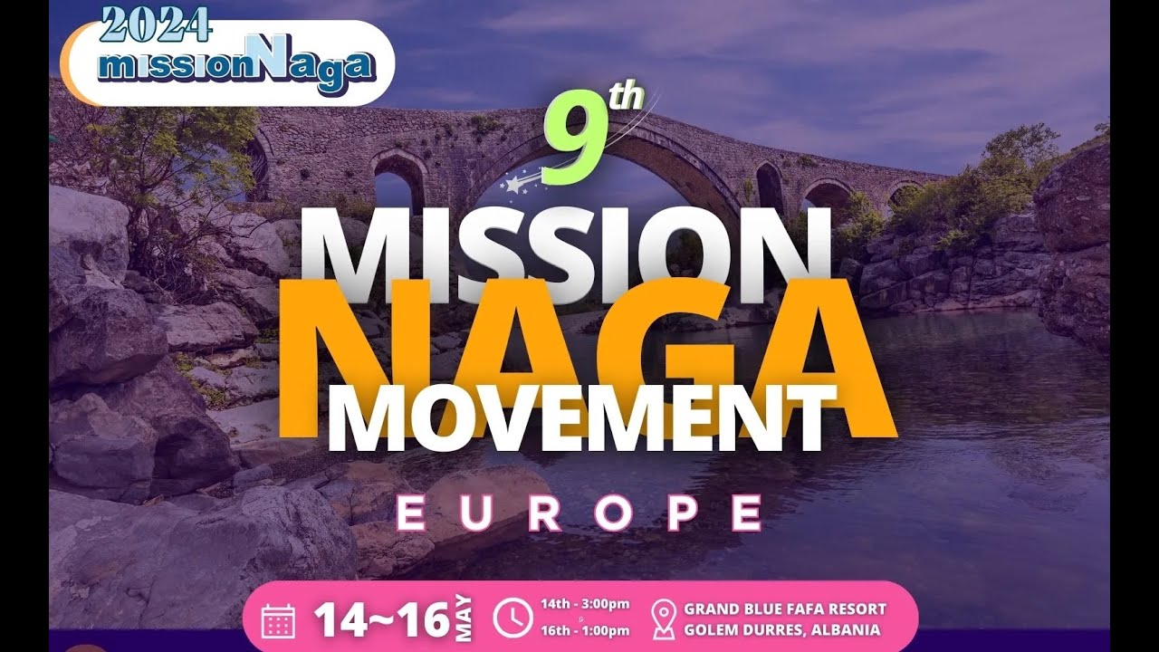 TO THE ENDS OF THE EARTH - 9th Mission Naga Movement Conference. - YouTube