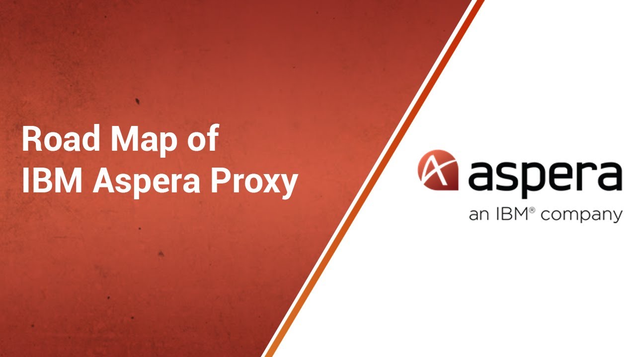 Road map of IBM Aspera Proxy | IBM Technologies | Pronteff IT Solutions - YouTube